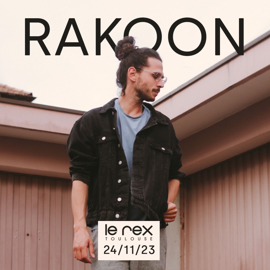 Vendredi 24 novembre 2023 : RAKOON