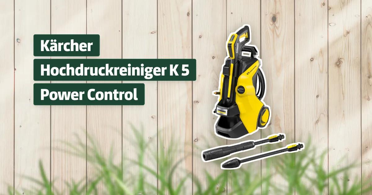 Kärcher K 5 Power Control Test: starker Allrounder