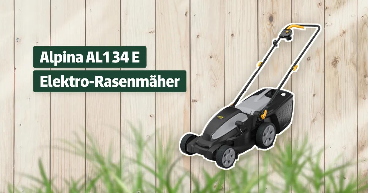 Alpina AL1 34 E Elektro-Rasenmäher Testbericht & Erfahrungen ...