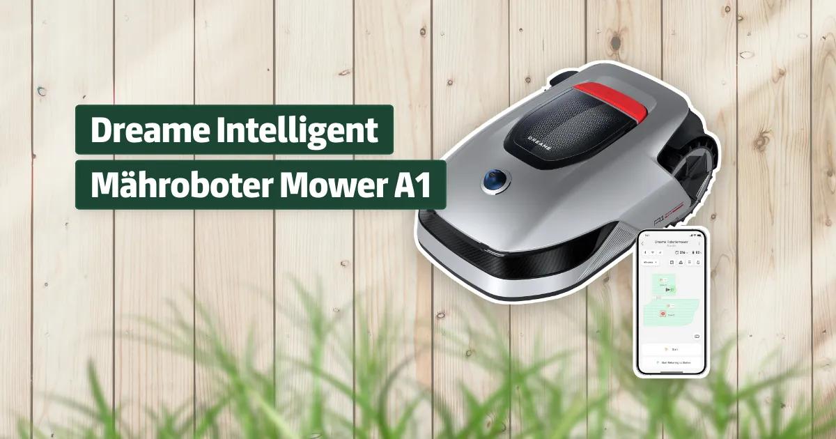 Dreame Mower A1: Mähroboter ohne Begrenzungskabel im Test