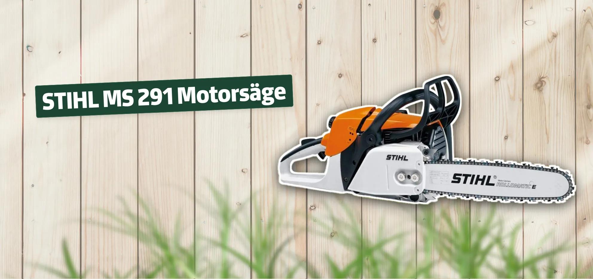 STIHL MS 291 Motorsäge Testbericht & Erfahrungen - gartenwerkzeugtest.de