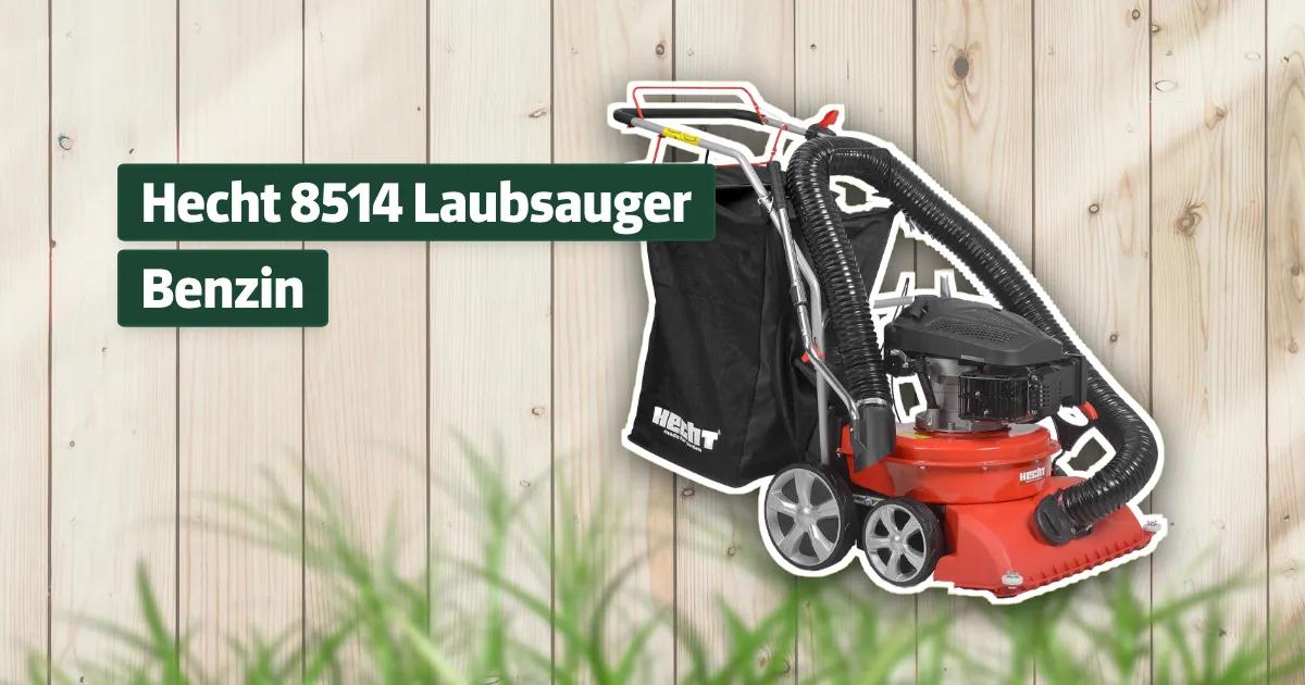 Hecht 8514 Laubsauger: Das Power-Tool für Ihren Hof?