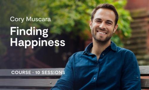 Finding Happiness Course by Cory Muscara | Mindfulness.com