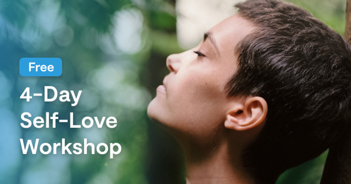Free 4-day Self-Love Workshop | Mindfulness.com