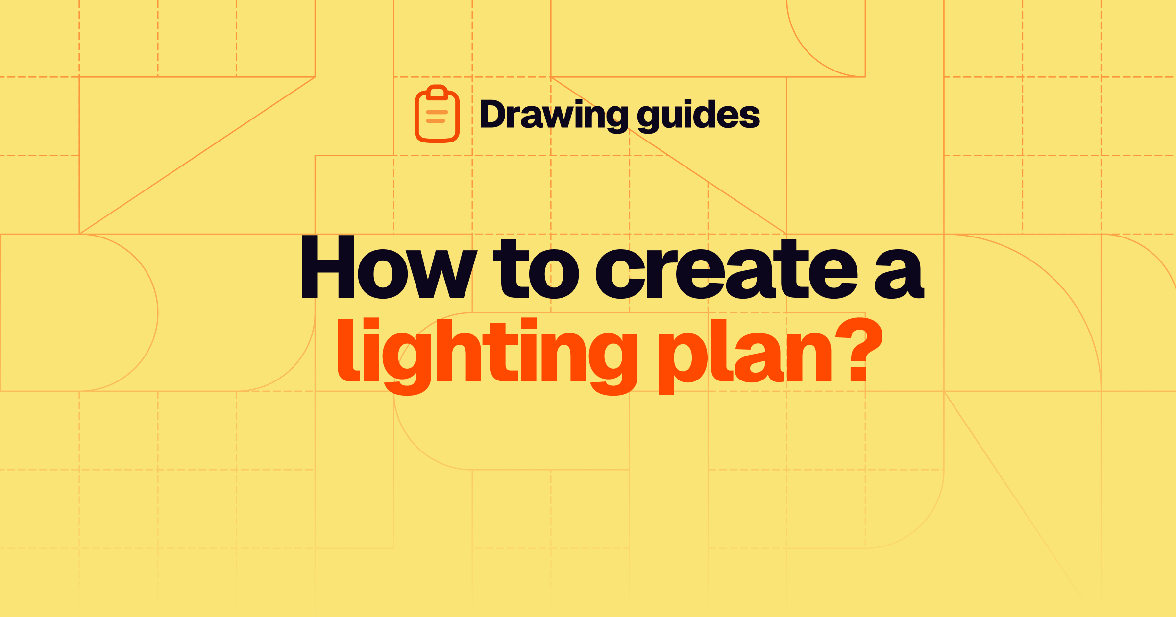 How to draw a lighting plan? | Rayon