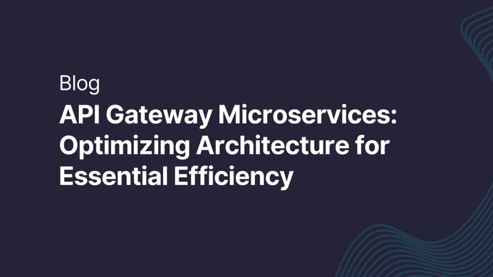 Boost Your System With Api Gateway Microservices