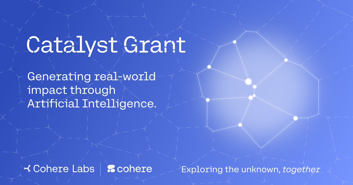 Cohere Labs - Catalyst Grants