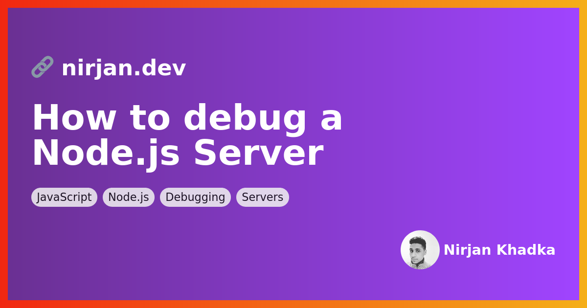 How To Debug A Nodejs Server