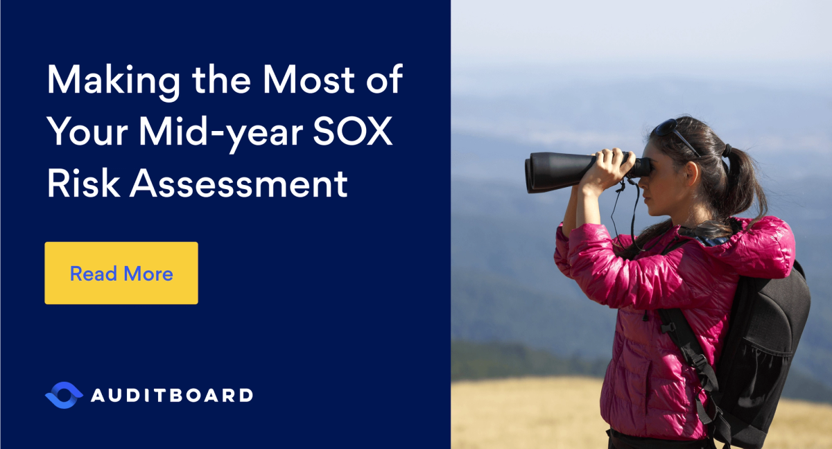 Making the Most of Your Mid-year SOX Risk Assessment