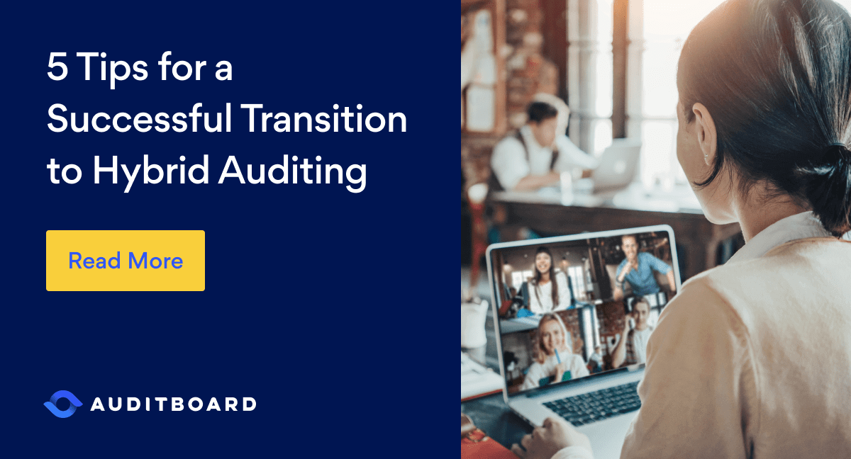 5 Tips for a Successful Transition to Hybrid Auditing