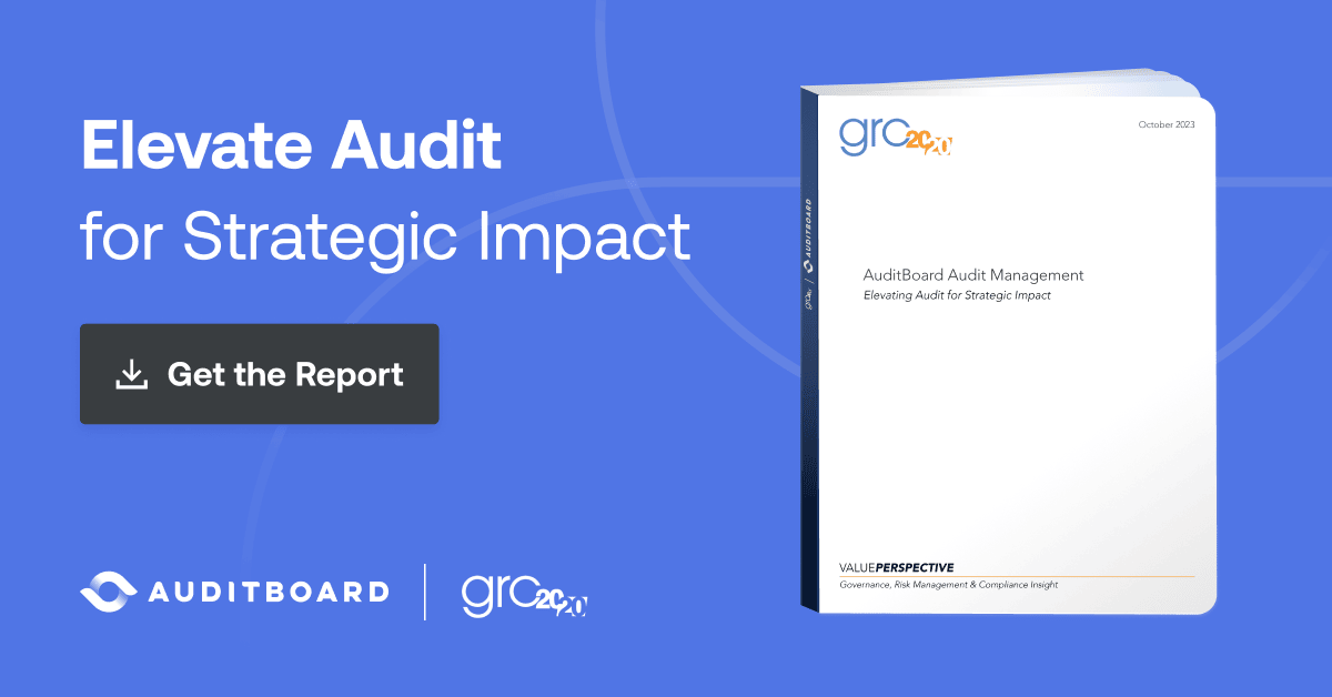 GRC 20/20 Report: AuditBoard Audit Management: Elevating Audit for ...