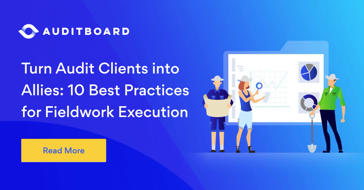 Turn Audit Clients into Allies: 10 Best Tips for Audit Fieldwork