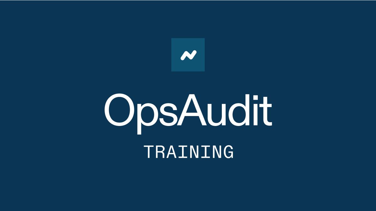 OpsAudit Team Member Learning Path
