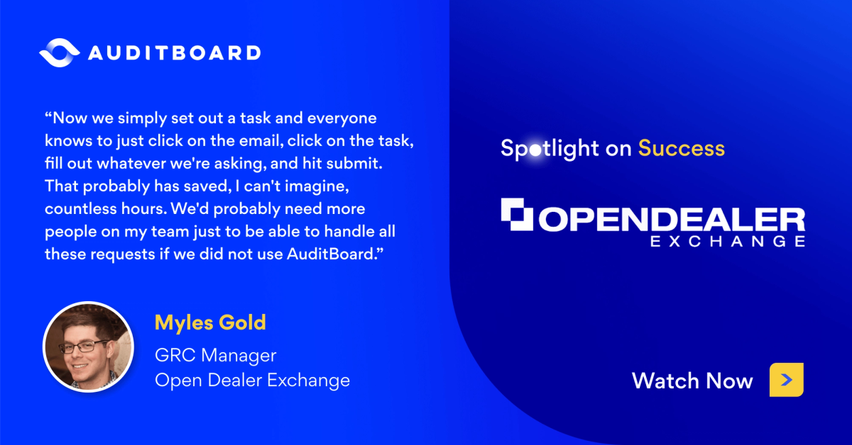 How Open Dealer Exchange Achieved a Single Source of Truth with AuditBoard