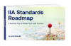 IIA Standards Roadmap: 6 Practical Tips to Elevate Your Audit Function