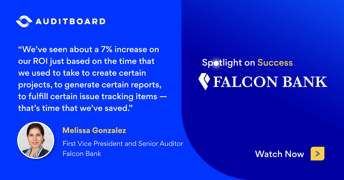 How Falcon Bank’s Small IA Team Increased Efficiency & ROI with AuditBoard