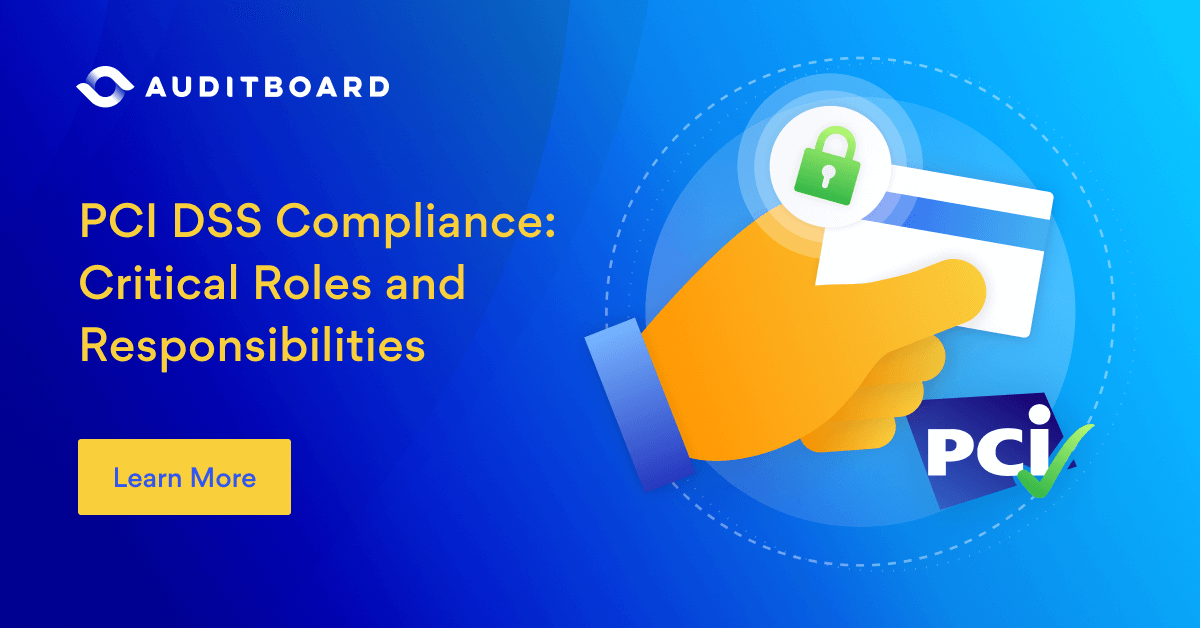 Pci Dss Compliance Critical Roles And Responsibilities
