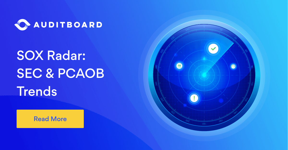 SOX Radar: SEC and PCAOB Trends