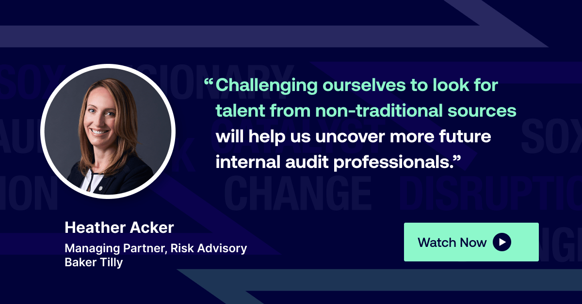 Heather Acker of Baker Tilly on Amplifying Internal Audit Talent in a ...