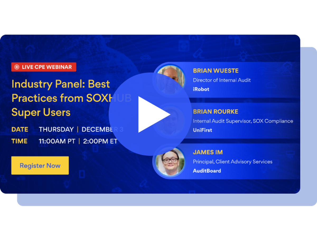 Industry Panel: Best Practices from SOXHUB Super Users