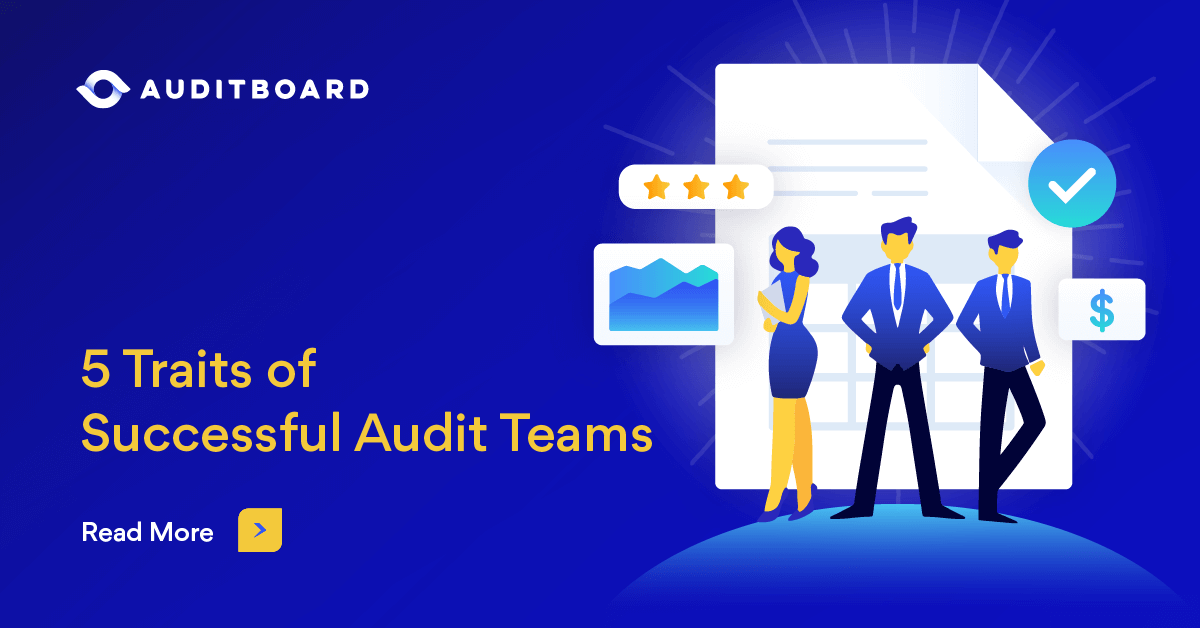 5 Traits of Successful Audit Teams