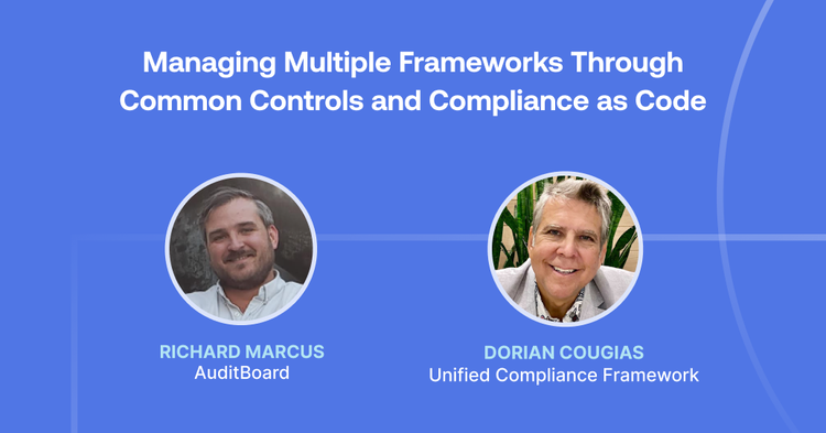 Managing Multiple Frameworks Through Common Controls and Compliance as Code