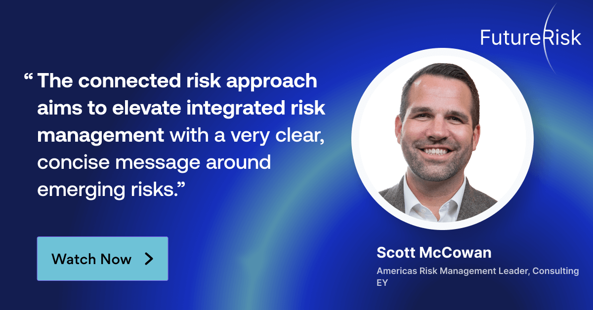 FutureRisk: Taking a Connected Risk Approach With EY