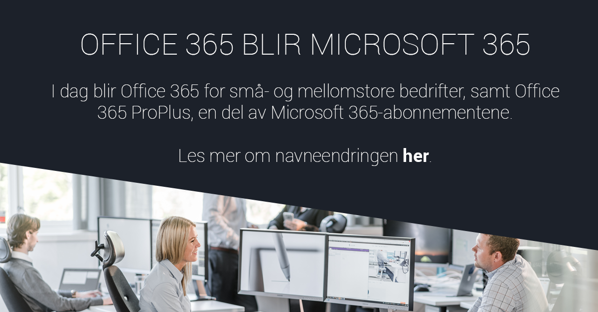 Navneendring: Office 365 blir Microsoft 365 – Evelon