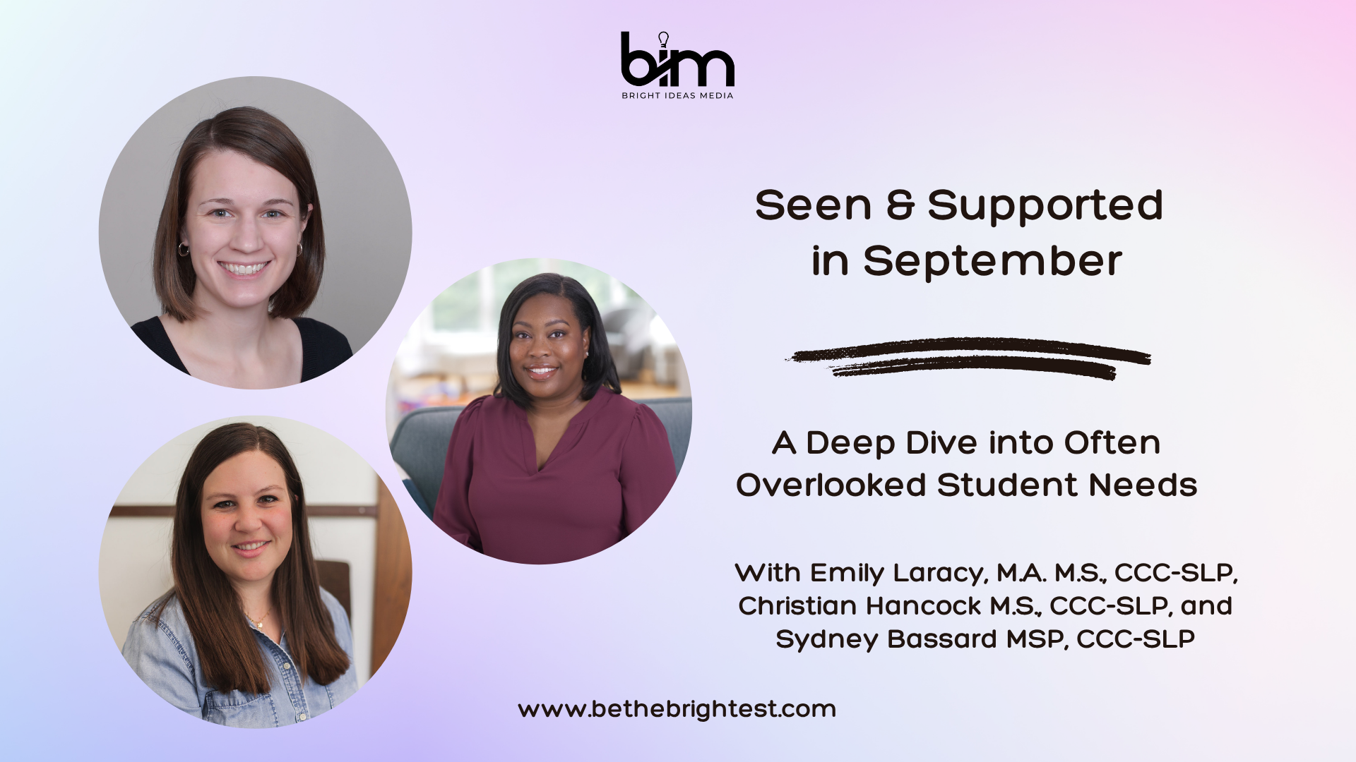 Seen & Supported in September