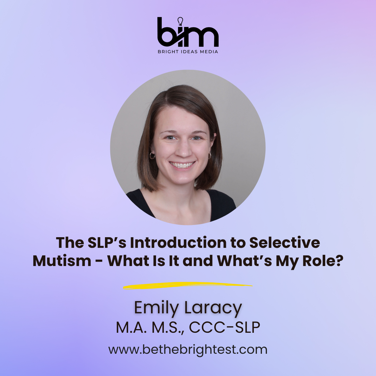 The SLP’s Introduction to Selective Mutism - What Is It and What’s My Role?