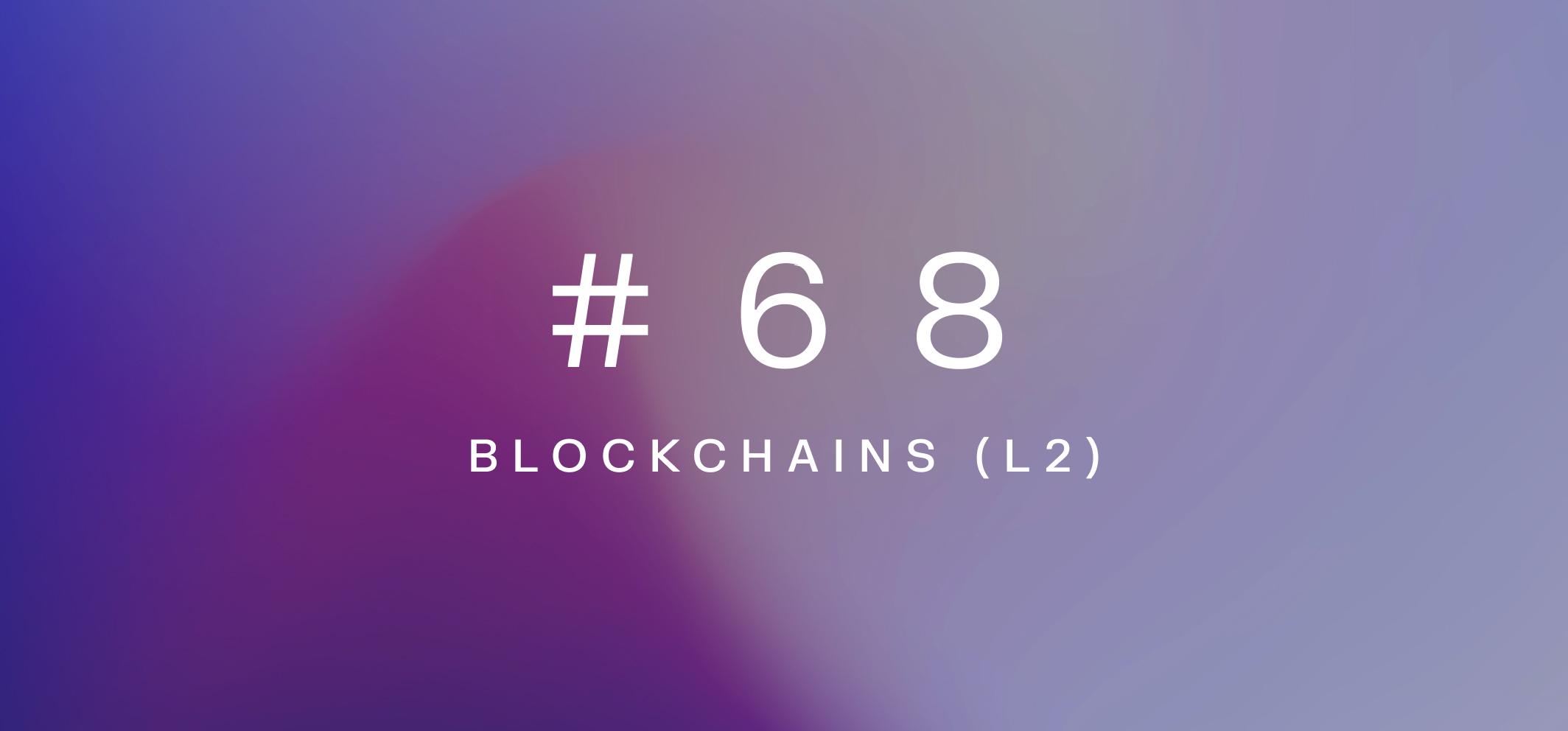 Blockchains L2 Weekly Fundamentals 68 Token Terminal