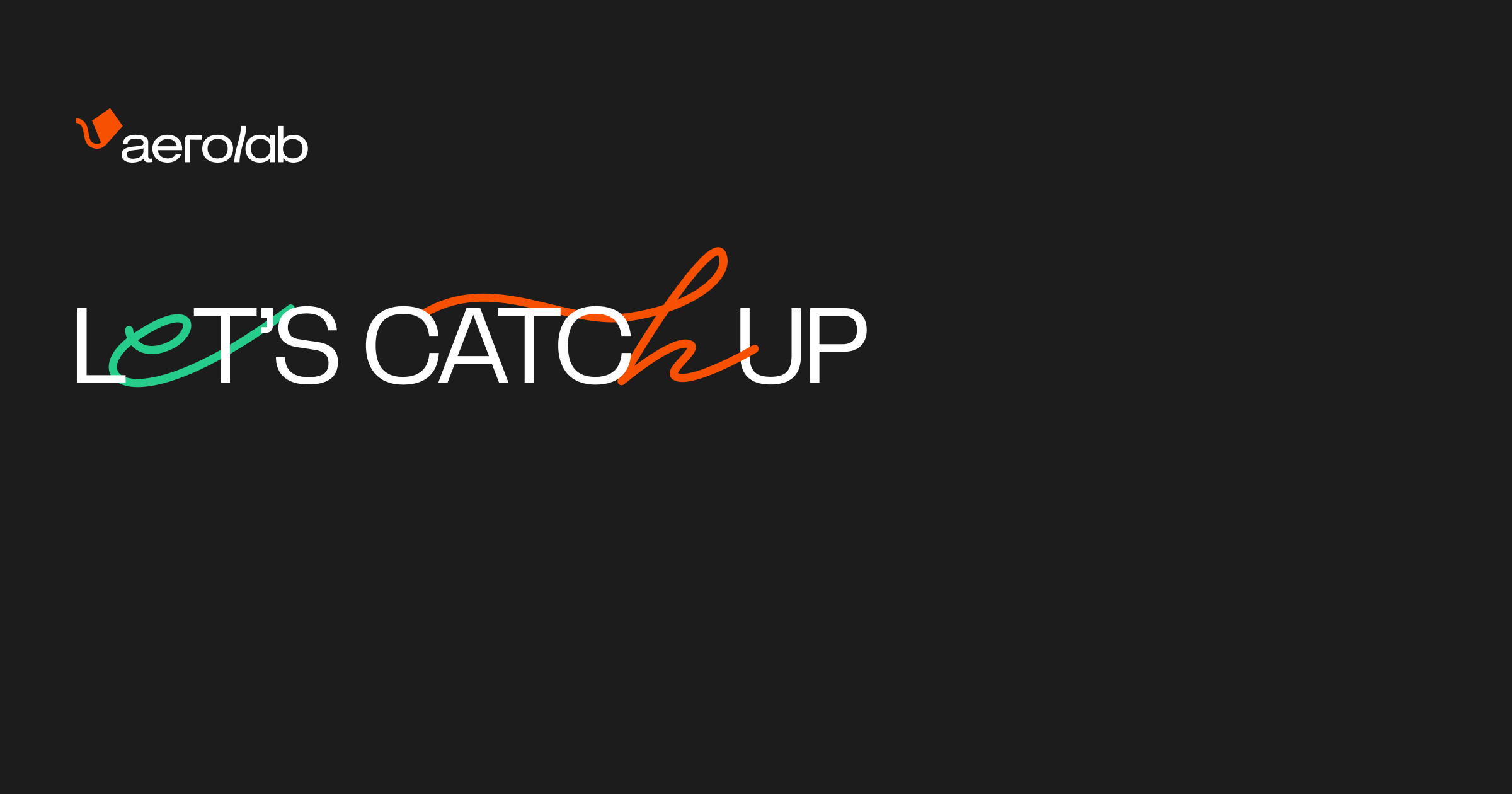 Aerolab: Let's catch up