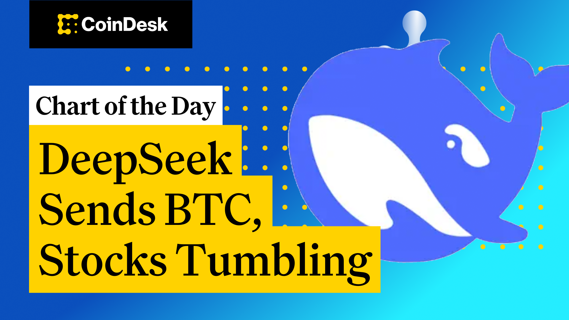Chart of the Day - China's AI DeepSeek Sends Bitcoin, Stocks Tumbling
