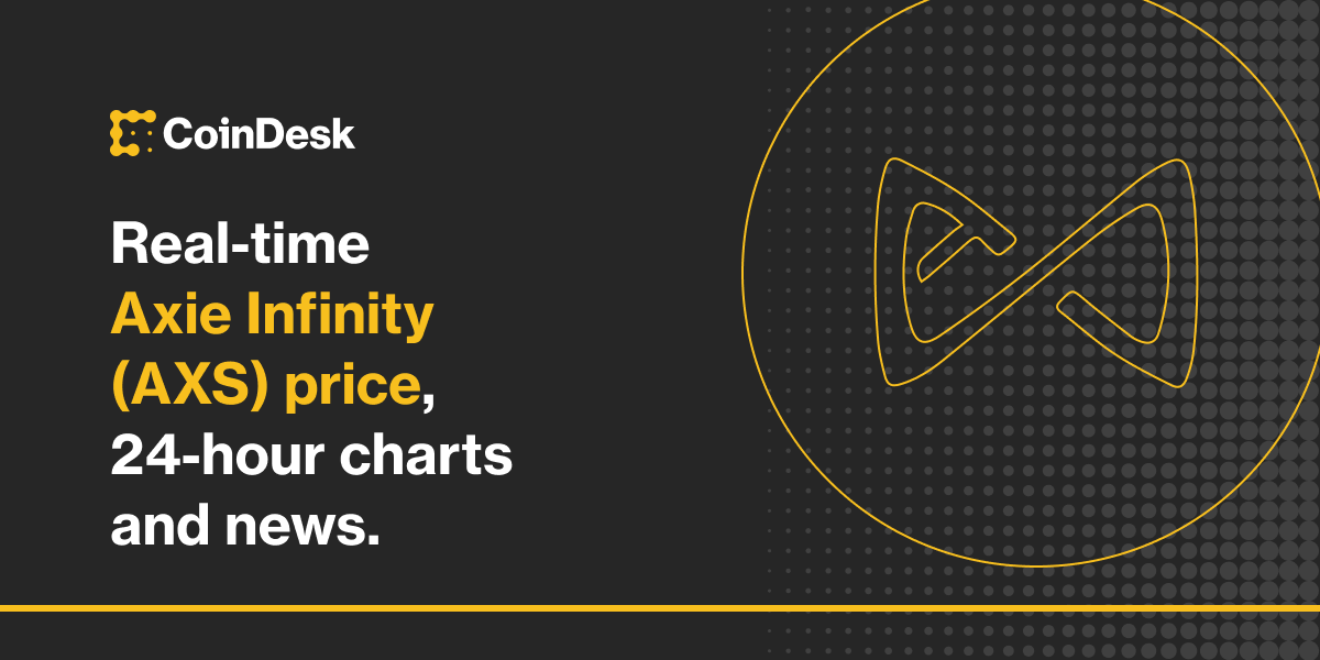 Axie Infinity Price | AXS Price Index and Live Chart - CoinDesk