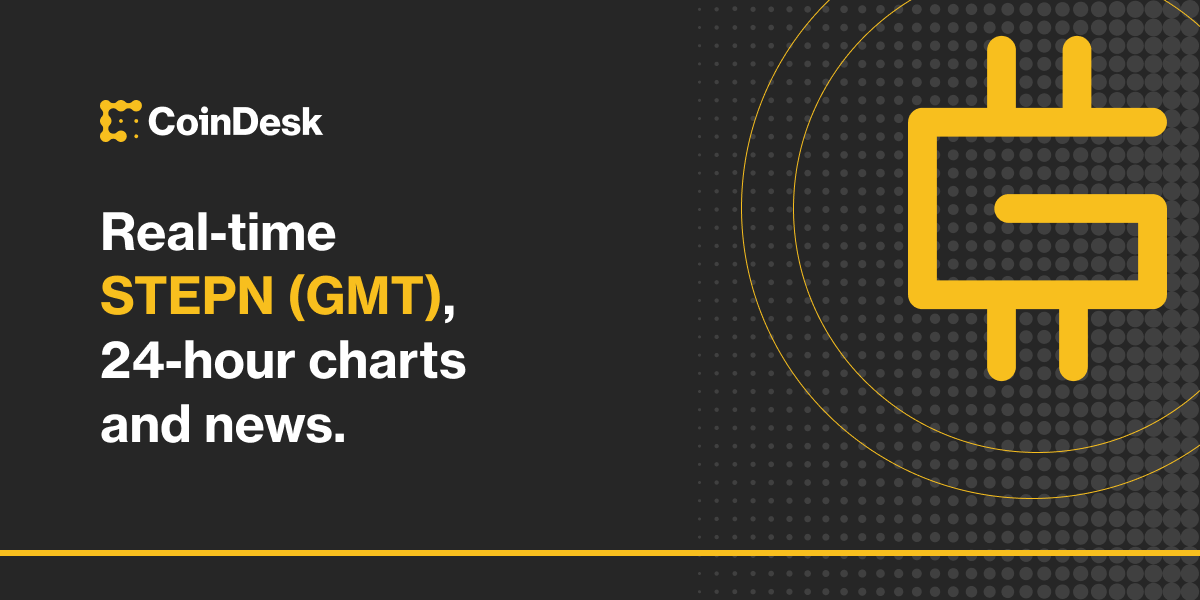 Stepn Price | GMT Price and Live Chart - CoinDesk