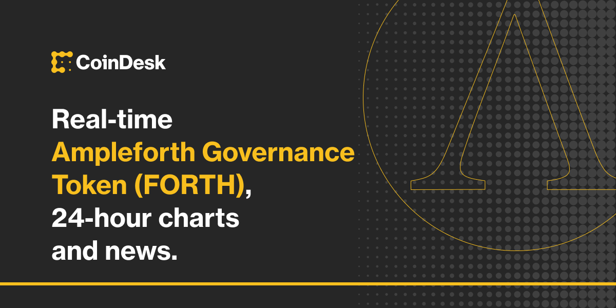 Ampleforth Governance Price | FORTH Price and Live Chart - CoinDesk