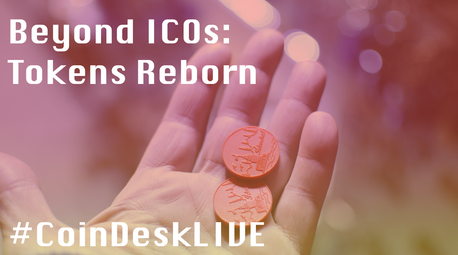 ASSISTA AGORA: CoinDesk LIVE apresenta Beyond ICOs: O futuro dos tokens