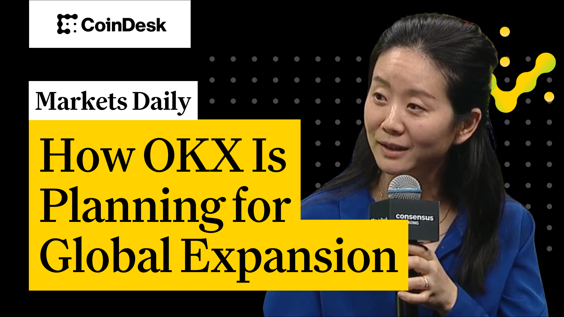 Recent Videos | How OKX Is Planning for Global Expansion | CoinDesk Videos