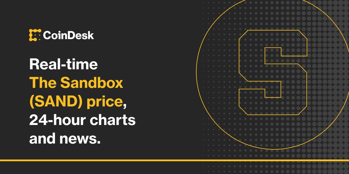 The Sandbox Price | SAND Price Index and Live Chart - CoinDesk