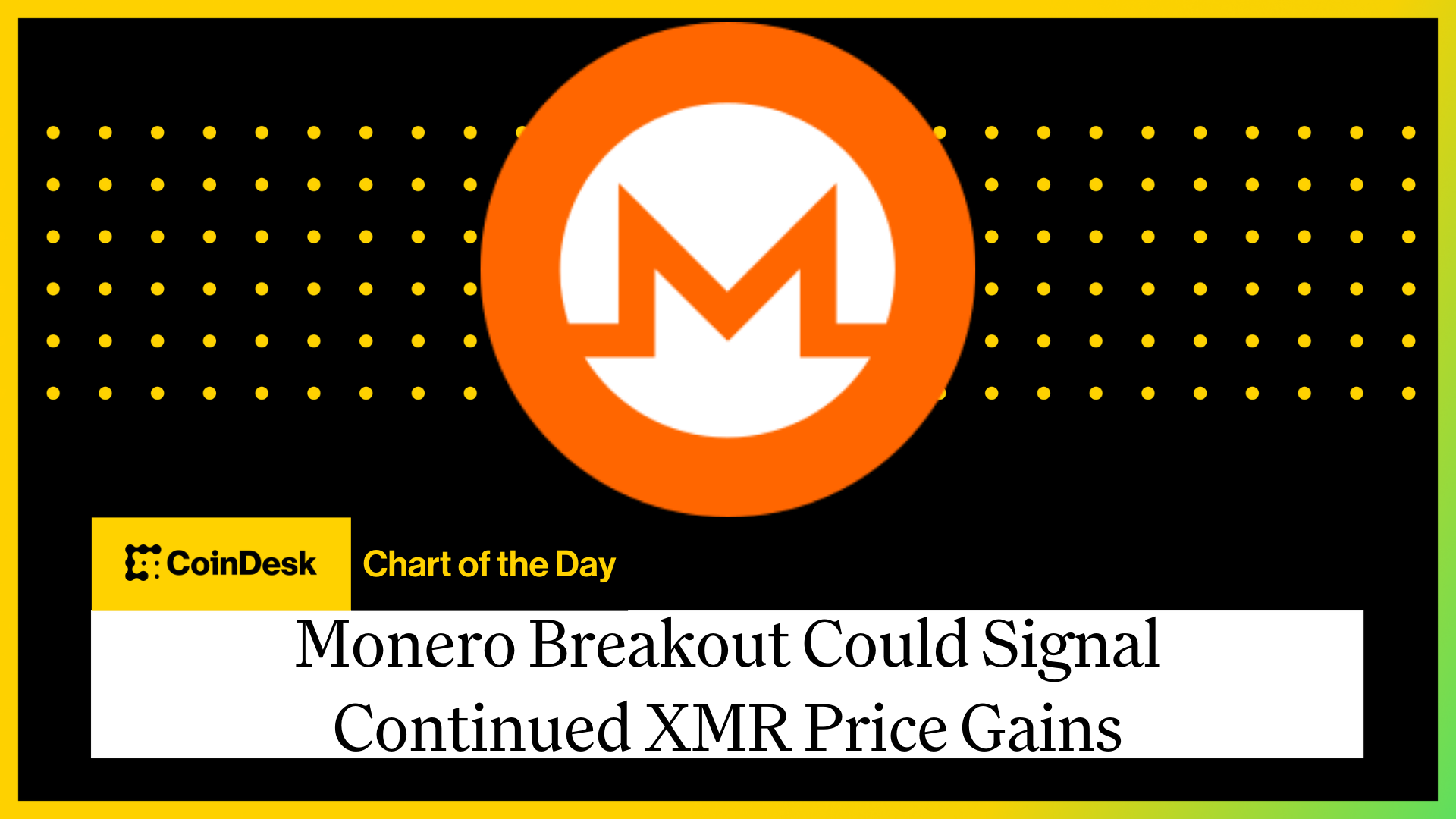 Chart of the Day | Monero Breakout Could Signal Continued XMR Price ...