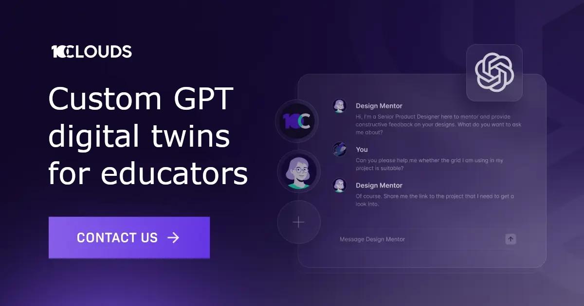 Custom GPT development for EduTech | 10Clouds