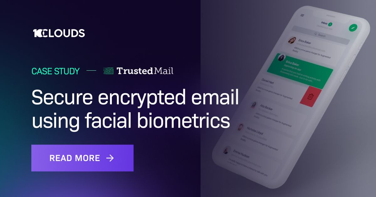 Trusted Mail Case Study | 10Clouds