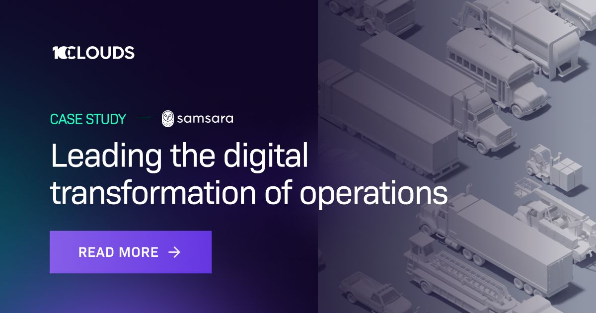 Samsara Case Study - Enhance your IoT platform design
