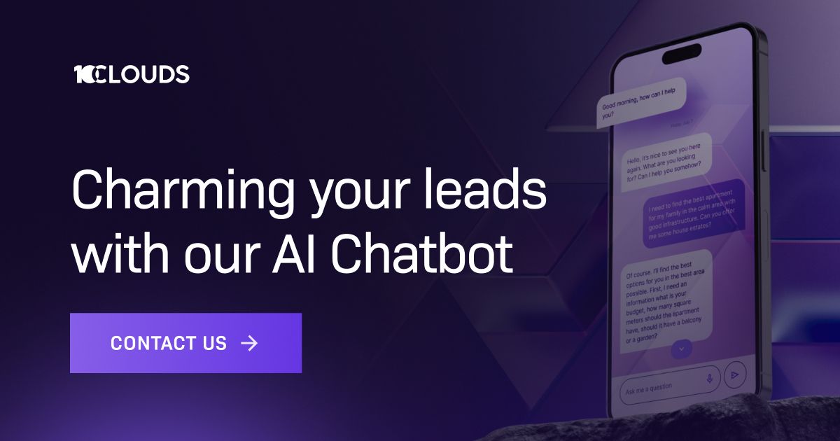 Charming your leads with our AI Chatbot Solutions | 10Clouds