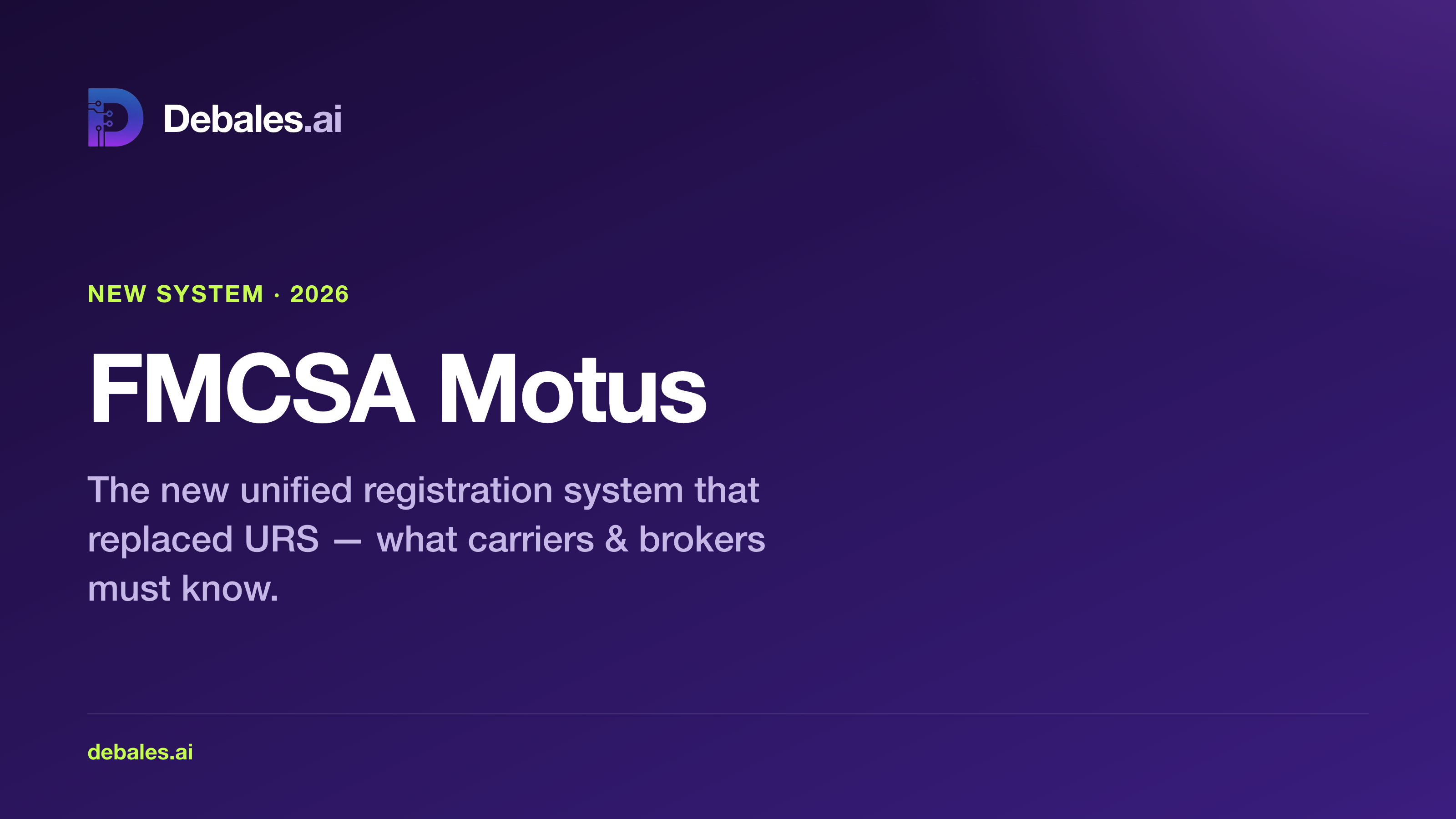 FMCSA Motus: The New Unified Registration System (2026) — What Carriers ...