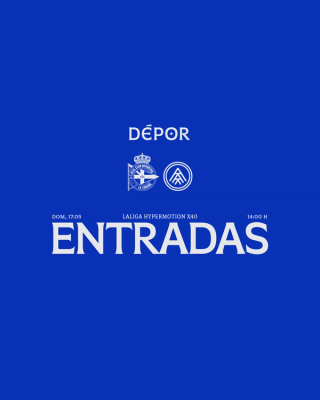 A la venta las entradas para el Dépor - FC Andorra del domingo 17 de ...