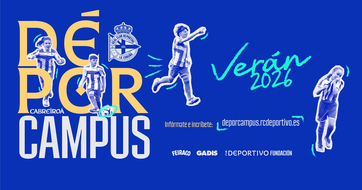 En marcha los Dépor Campus Cabreiroá 2026, con inscripciones abiertas ...