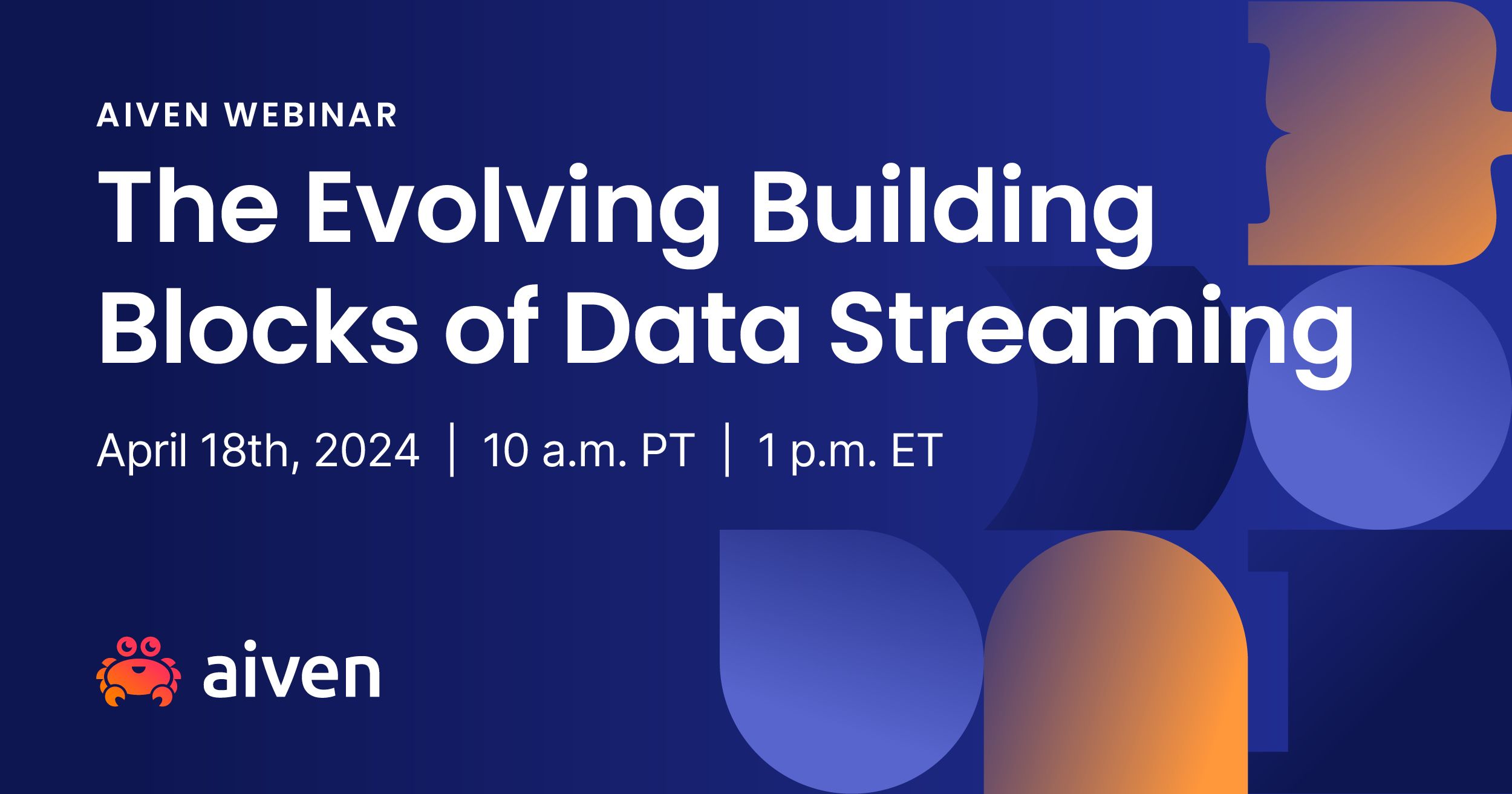 Webinar | The Evolving Building Blocks of Data Streaming