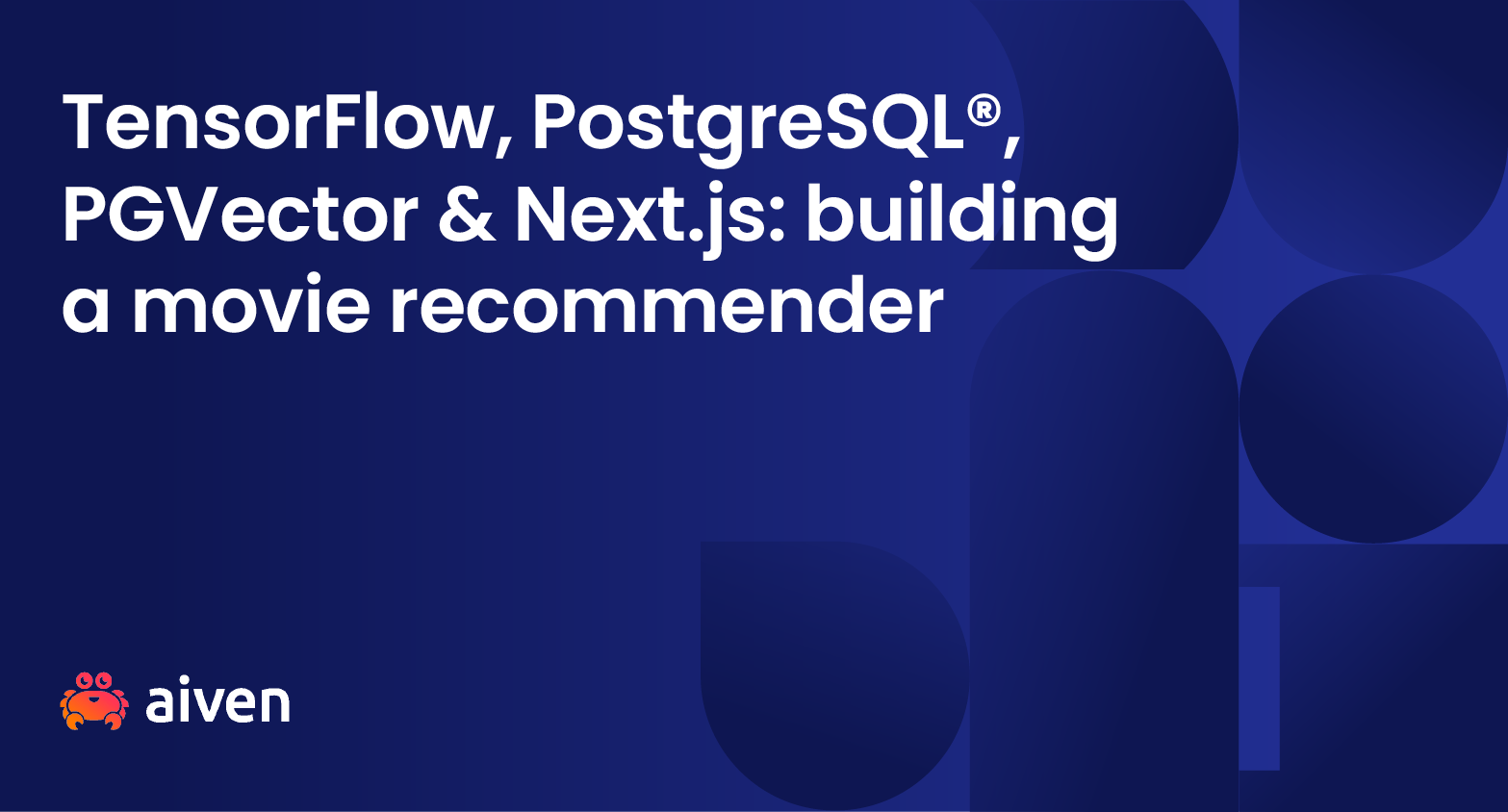 Build a Movie Recommender with TensorFlow & PGVector