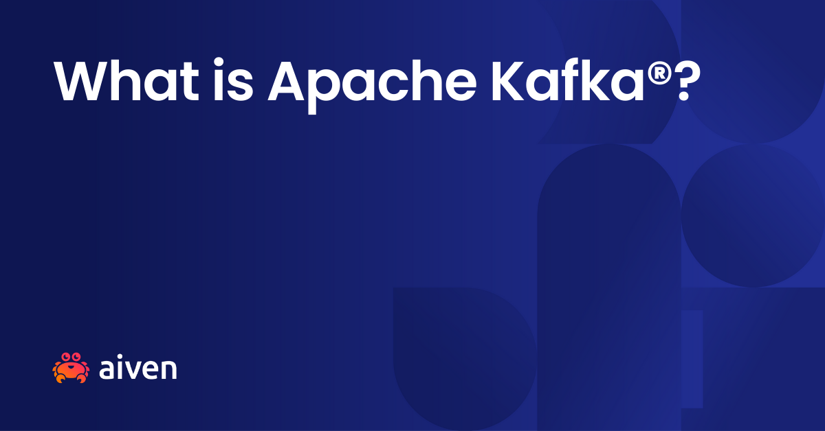 What is Apache Kafka®? | Everything you need to know for Kafka